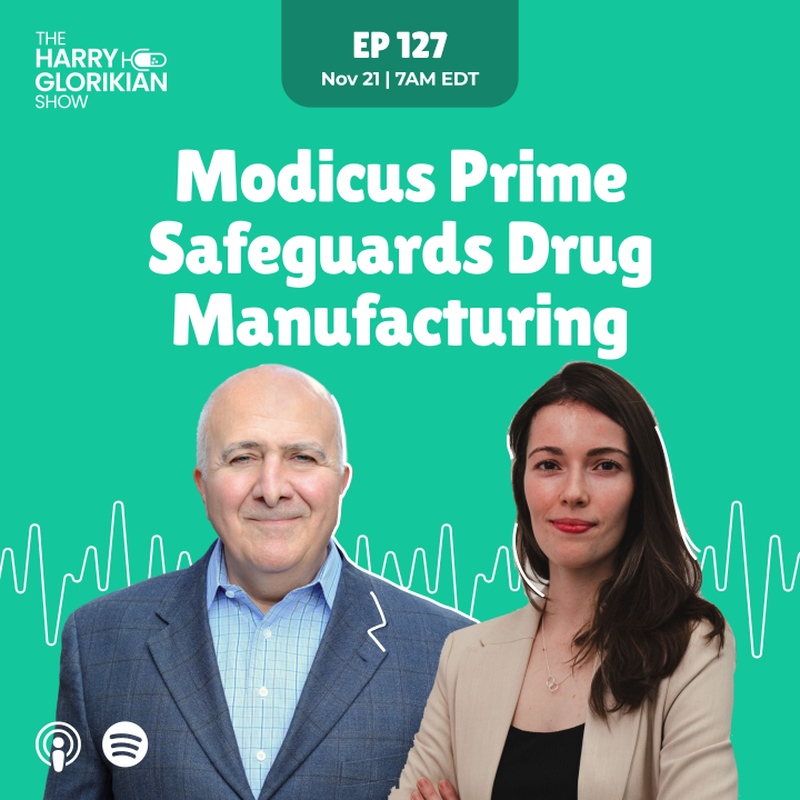 Modicus Prime Safeguards Drug Manufacturing (EP 127) - Harry Glorikian